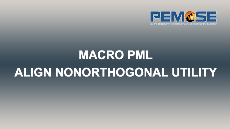 MACRO PML: ALIGN NONORTHOGONAL UTILITY - Pemose